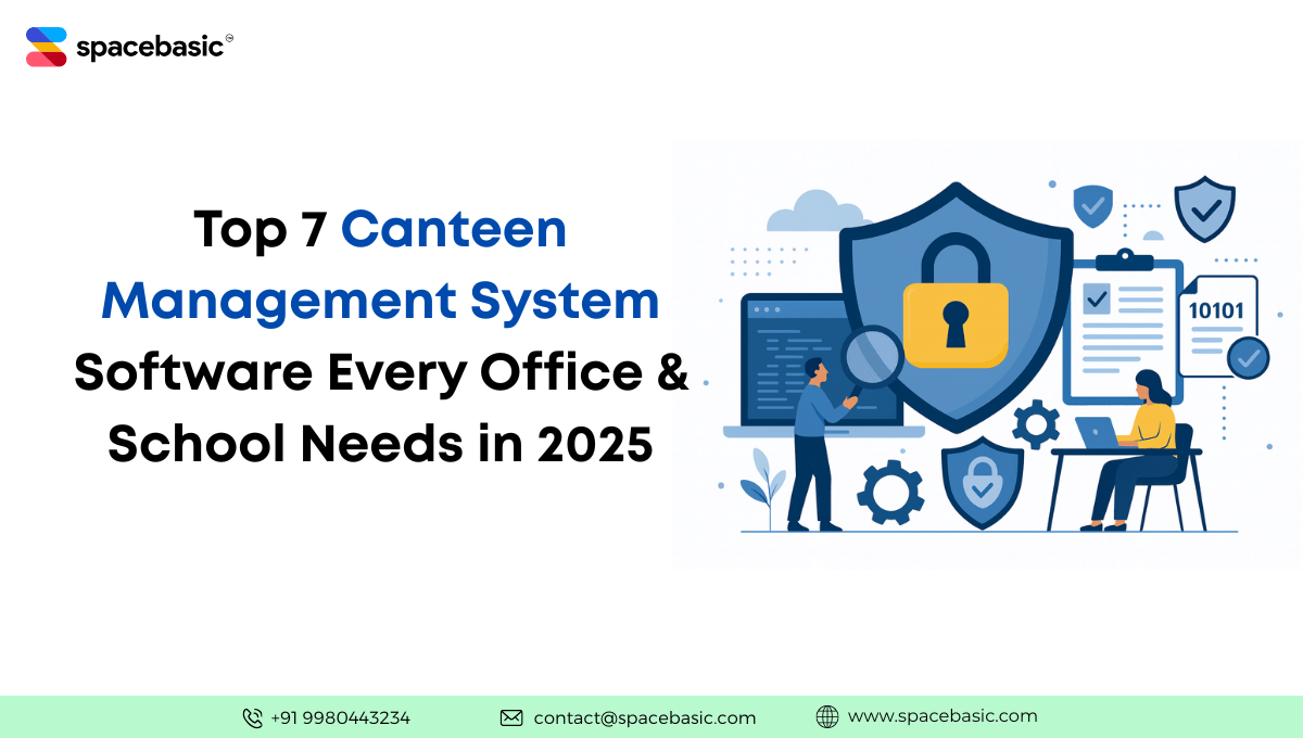 Top 7 Canteen Management System Software Every Office & School Needs in 2026